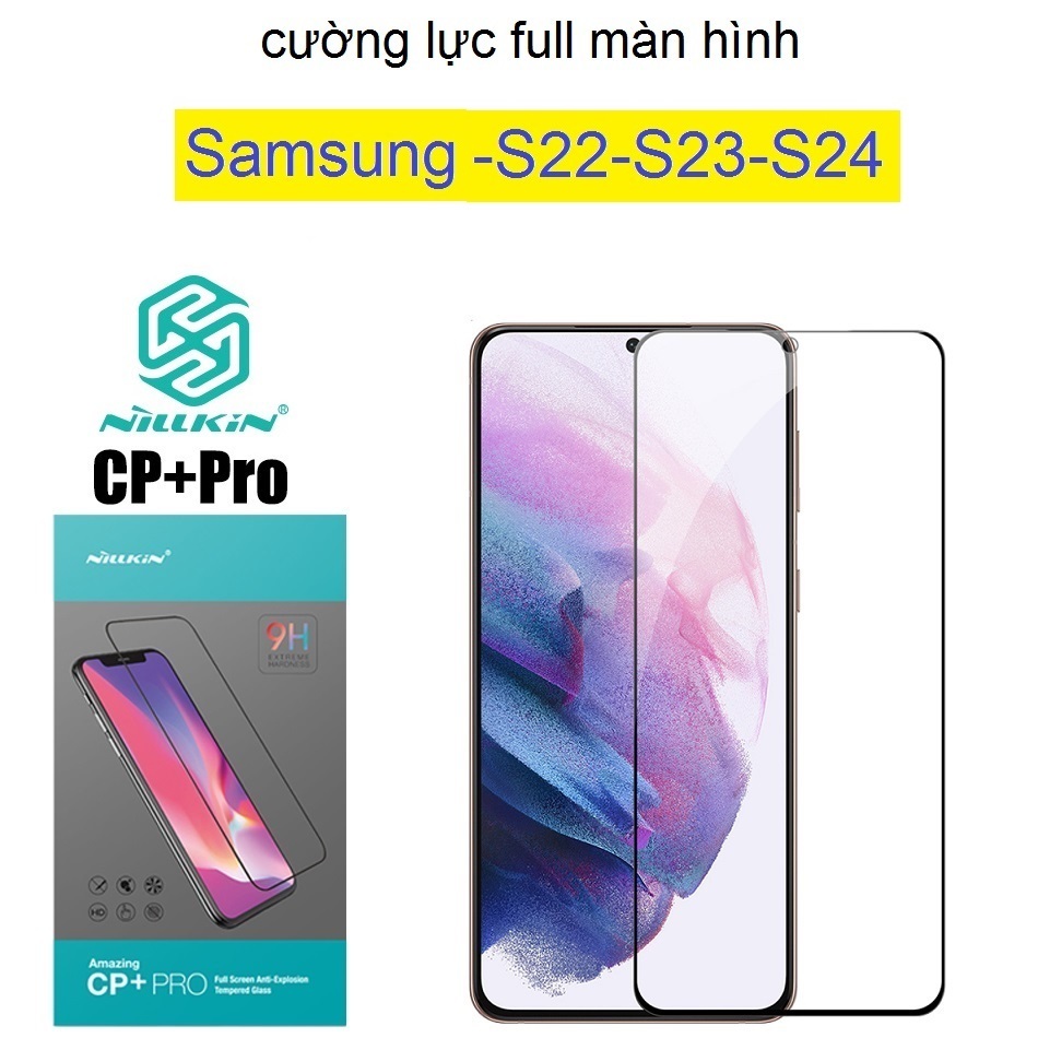 Kính cường lực Samsung S22/ S22 Plus/ S23/ S23 Plus/ S23 Fe/ S24/ S24 Plus/ S24 ultra Nillkin CP ...