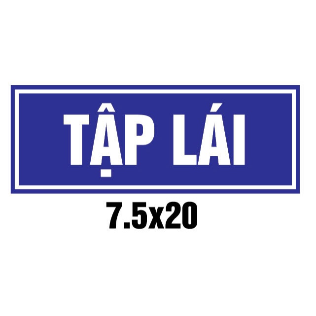 LOGO STICKER TẤM DÁN CHỮ TẬP LÁI, MỚI LÁI XE, XE TẬP LÁI ĐANG LƯU THÔNG ...