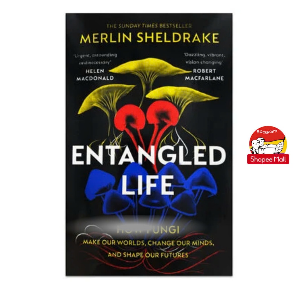 Sách - Entangled Life How Fungi Make Our Worlds, Change Our Minds ...