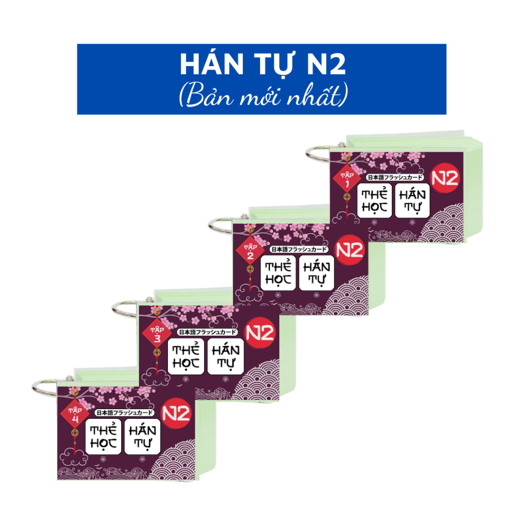 [ BẢN MỚI NHẤT ] Thẻ Học Hán Tự N2 - Flashcard Học Hán Tự N2 ( 4 Tập ...
