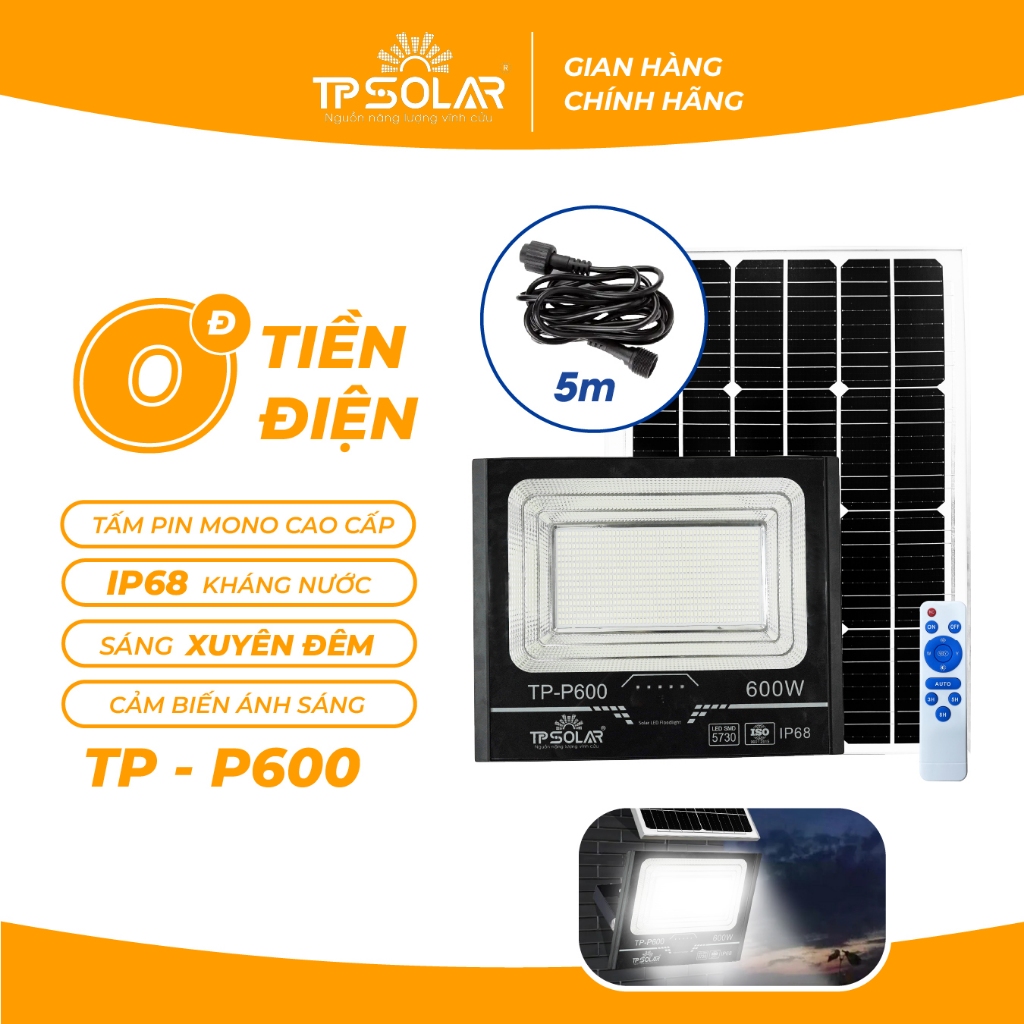 Đèn Pha Led Năng Lượng Mặt Trời TP Solar Thế Hệ Mới 200W, 300W, 600W LED Siêu Sáng, Vỏ Nhôm ...