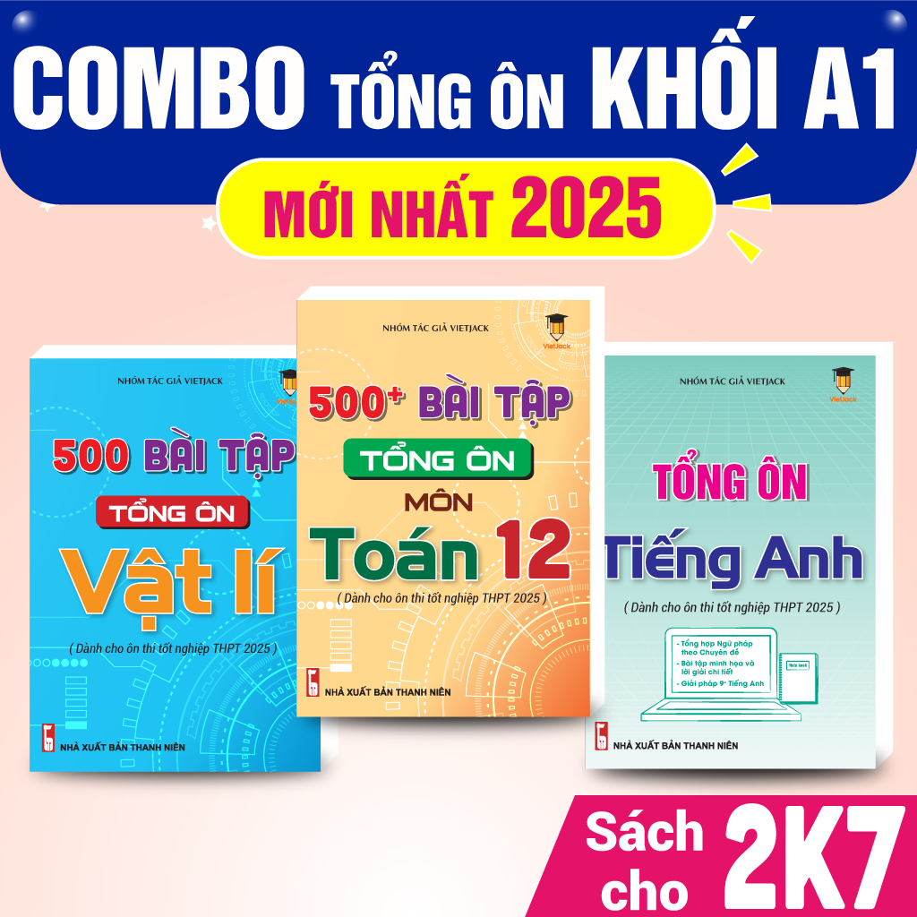 Combo - Sách 500 bài tập tổng ôn khối A01 môn Toán, Lí, Anh (Dành cho ...