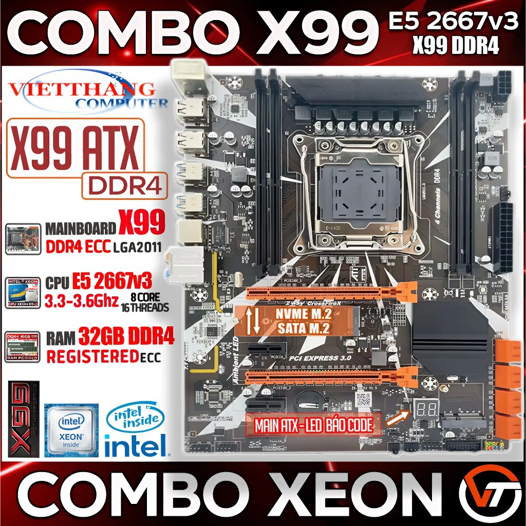 Combo X99 DDR4 OEM Form ATX + CPU Xeon E5 2667v3 (8N-16L) Tốc độ xung ...