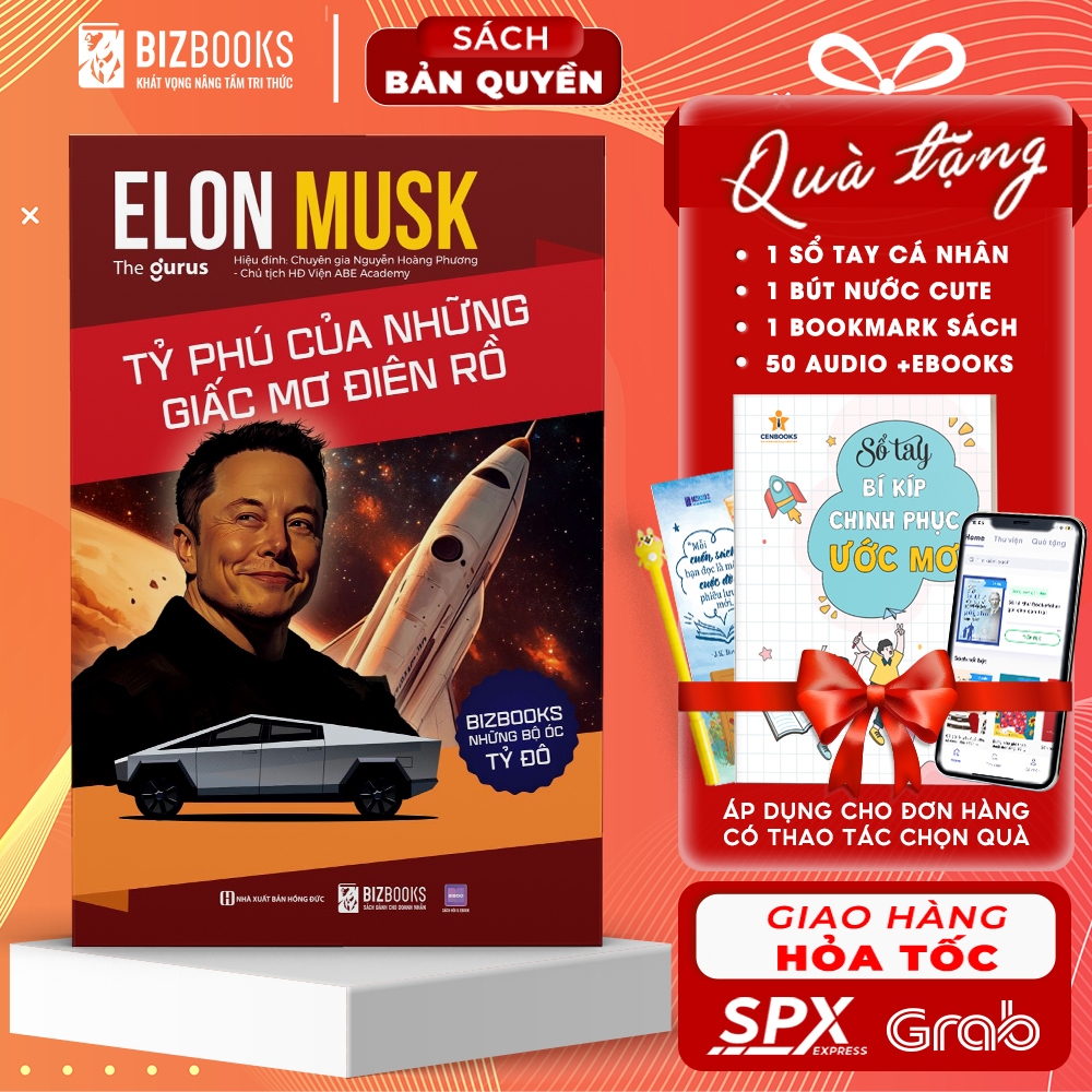 Sách Elon Musk: Tỷ Phú Của Những Giấc Mơ Điên Rồ - Những Bộ Óc Tỷ Đô ...