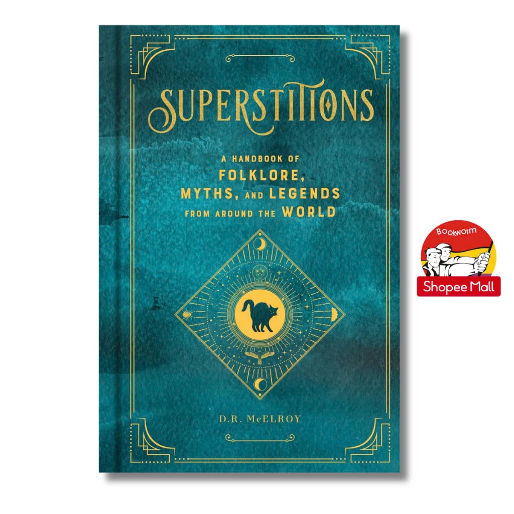 Sách - SUPERSTITIONS: A Handbook of Folklore, Myths and Legends From ...
