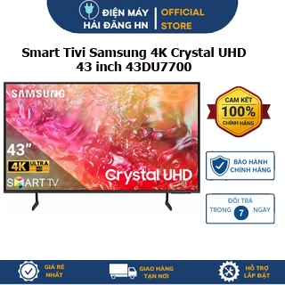Smart Tivi Samsung 4K Crystal UHD 43 inch 43DU7700 - Bảo hành 24 tháng ...
