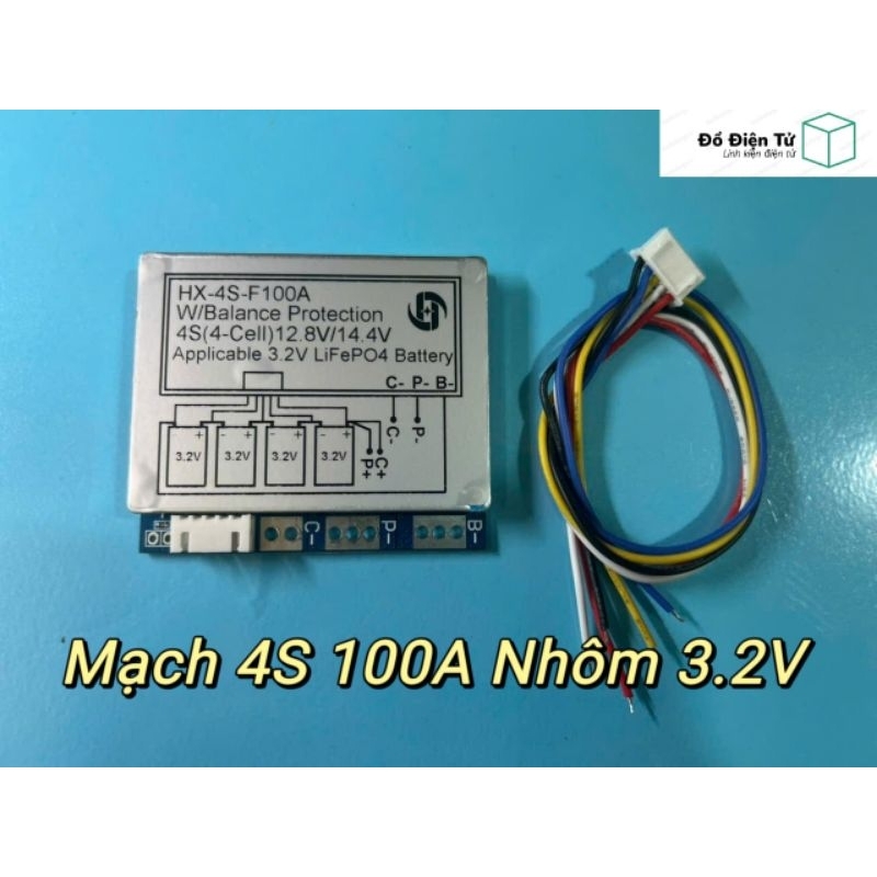 Mạch 4S 100A pin sắt (3.2V) 14.6V , sạc và bảo vệ pin sắt LiFePO4 3.2V ...