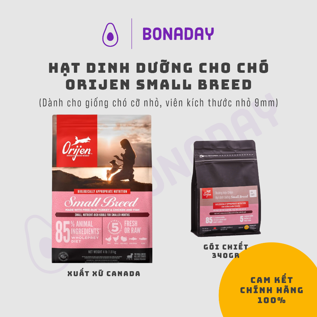 HẠT DINH DƯỠNG CHO GIỐNG CHÓ CỠ NHỎ ORIJEN SMALL BREED, BONADAY PETS ...