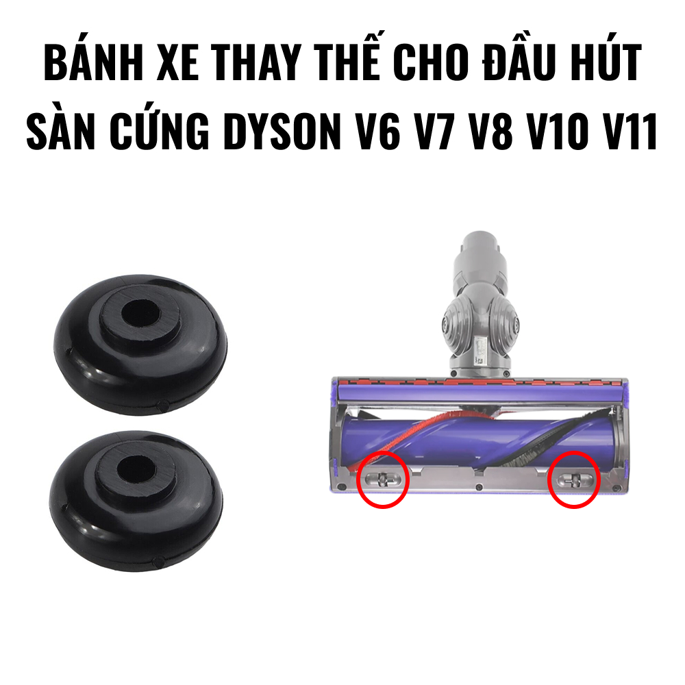 BÁNH XE THAY THẾ CHO ĐẦU HÚT SÀN CON LĂN CỨNG DYSON V6 V7 V8 V10 V11 | Shopee Việt Nam
