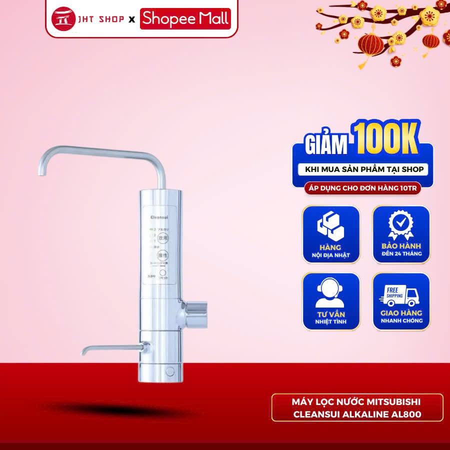 Máy lọc nước JHT SHOP Mitsubishi Cleansui Alkaline AL800 | Shopee Việt Nam