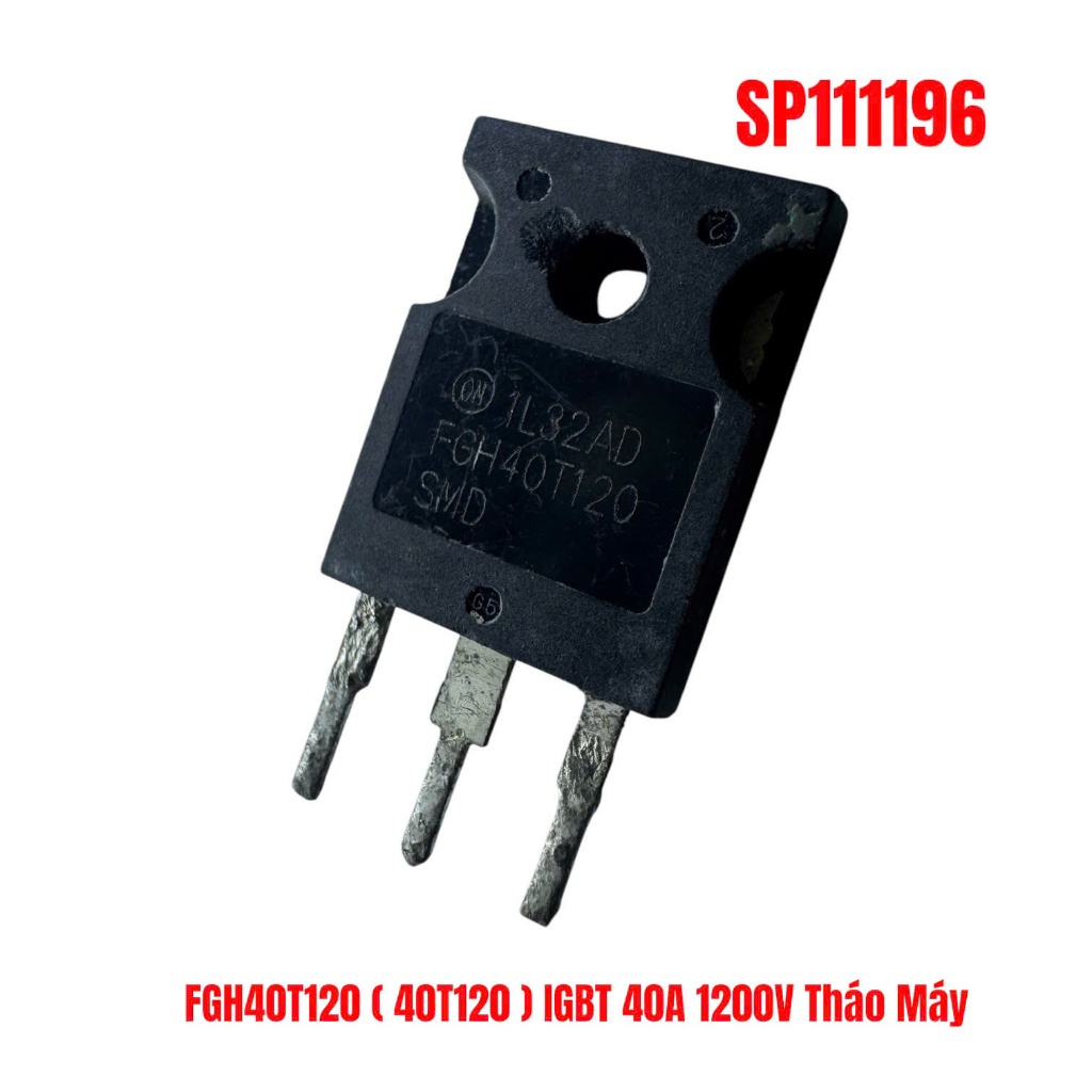 FGH40T120 ( 40T120 ) IGBT 40A 1200V Tháo Máy | Shopee Việt Nam