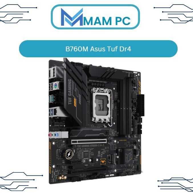 MAIN B760 Tuf D4 Gaming | Shopee Việt Nam