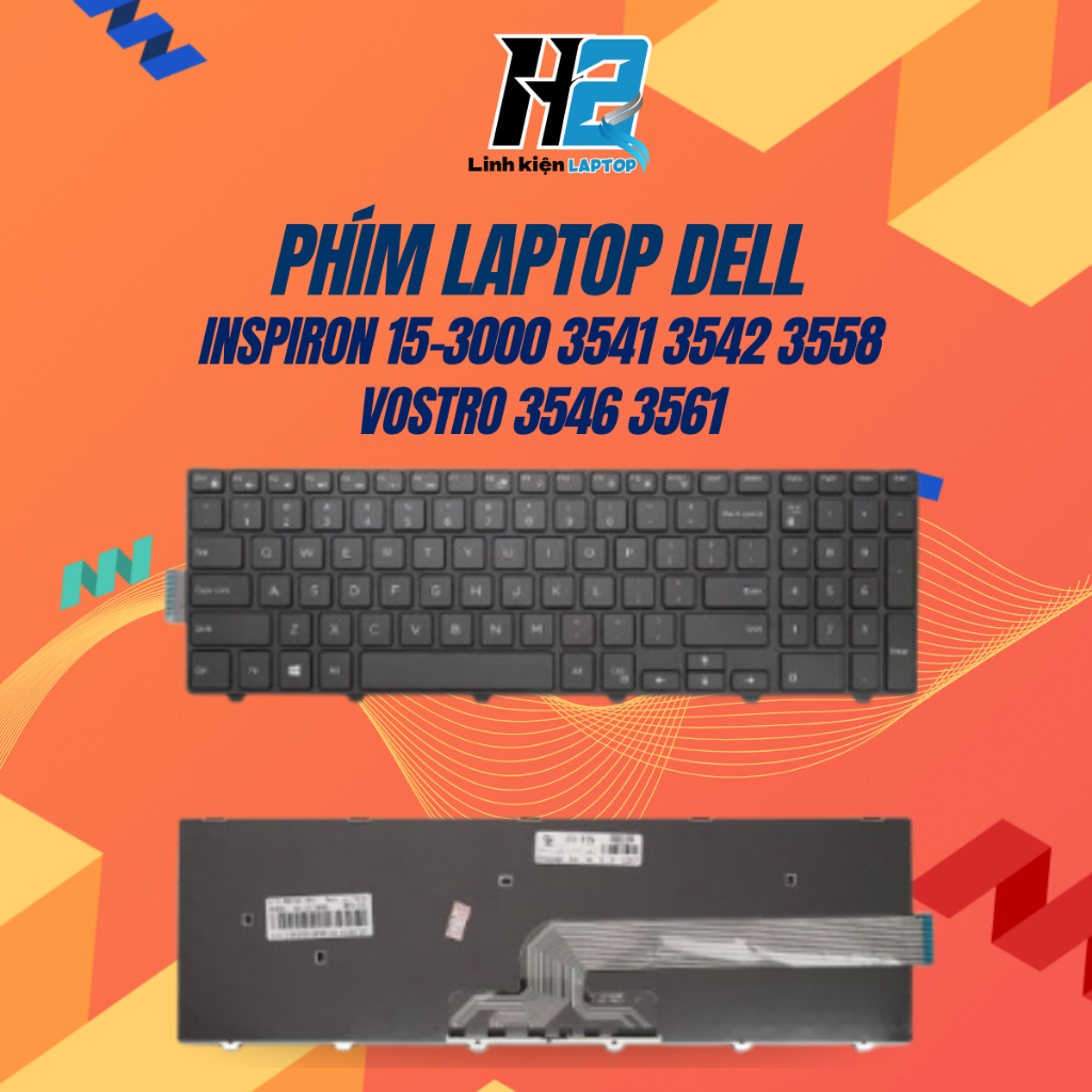 Bàn Phím Laptop Dell Inspiron 15-3000 3541 3542 3543 3547 3551 Inspiron 15-5000 5542 5543 Vostro ...