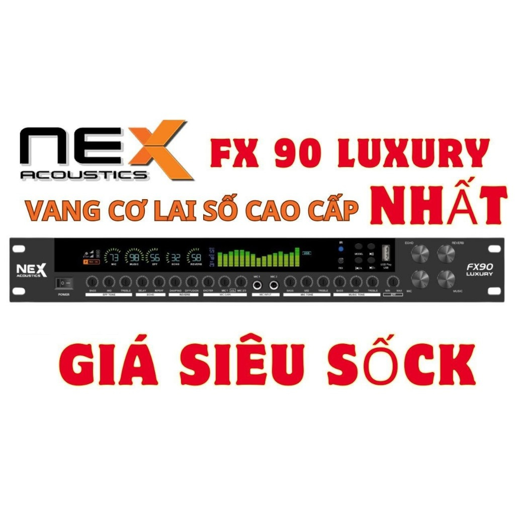 Vang Cơ Lai Số Nex Acoustic FX90 Luxury Bản Nâng Cấp, Echo Reverb Riêng ...