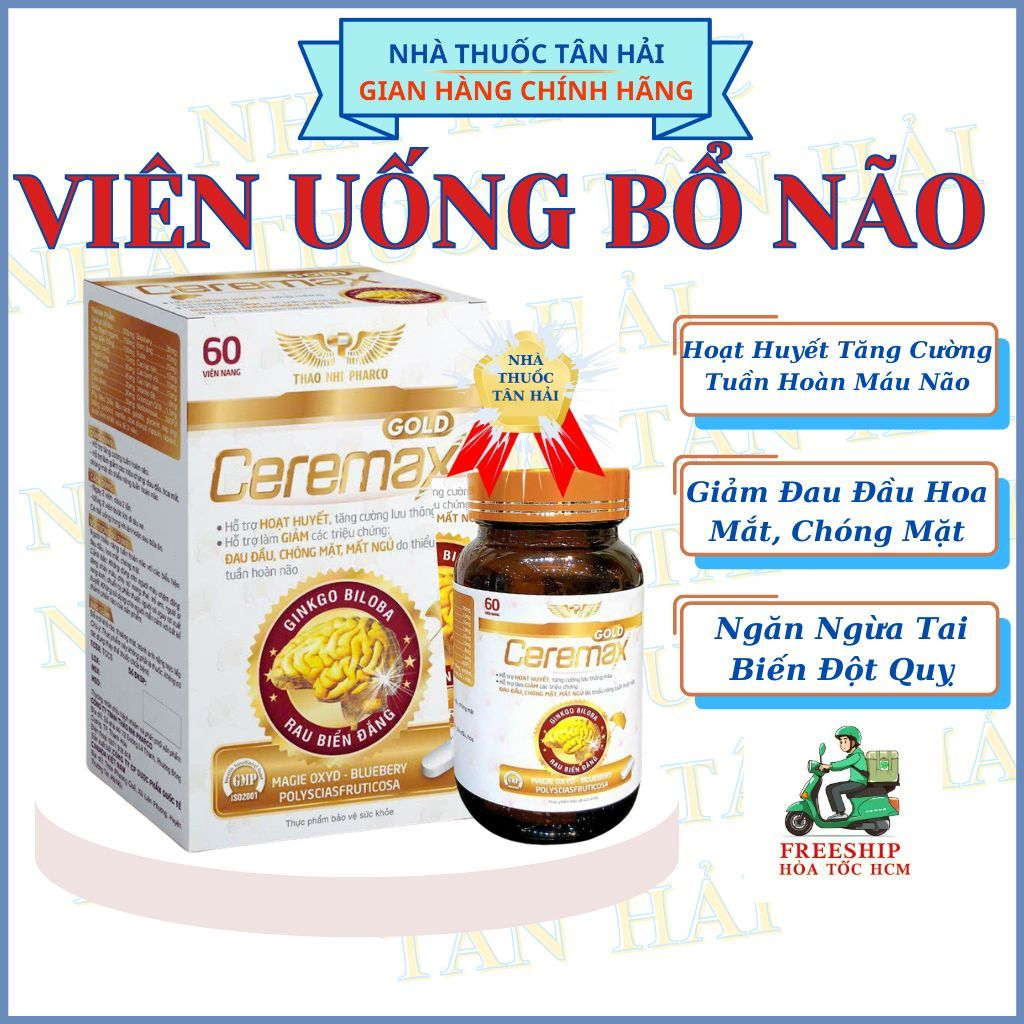 Viên uống bổ não CEREMAX GOLD hỗ trợ tăng cường tuần hoàn não, giảm ...