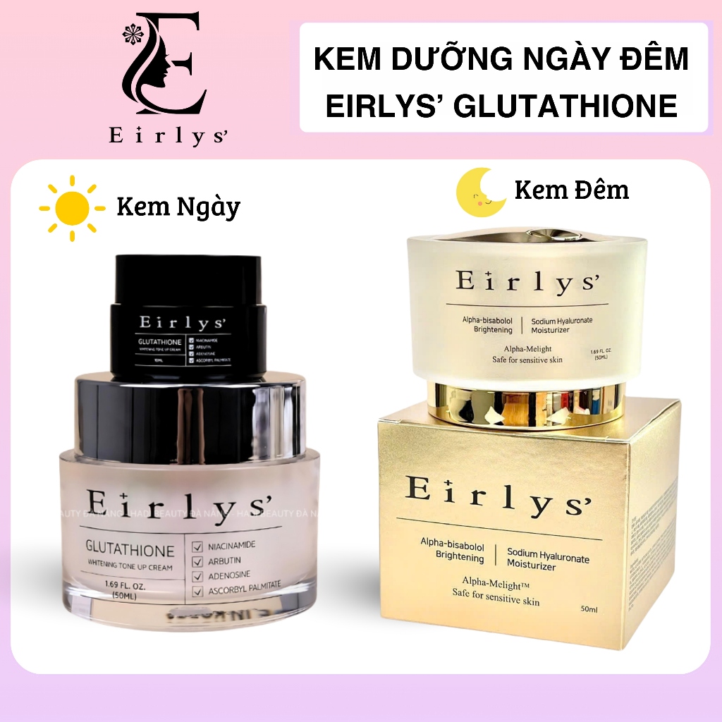 Kem Dưỡng Eirlys' Glutathione 50ml Mờ Thâm Nám, Tàn Nhang , dưỡng trắng da, đều màu da,da căng ...