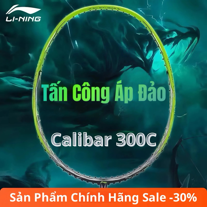 Vợt cầu lông Lining Calibar 300C chính hãng. Siêu phẩm thiên công ngon ...