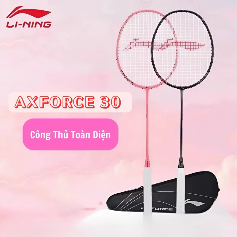 Vợt cầu lông Lining Axforce 30 new 2025 chính hãng, tặng kèm bao vợt ...
