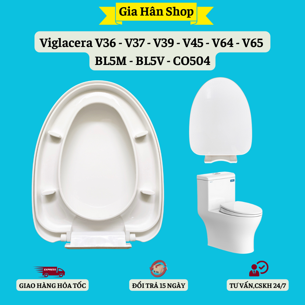 Nắp Bồn Cầu Viglacera V36 - V37 - V39 - V45 - V64 - V65 - BL5M - BL5V ...