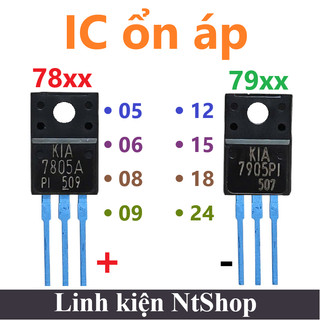 IC ổn áp KIA 7805 / 7806 / 7808 / 7809 / 7812 / 7815 / 7818 / 7824 ...