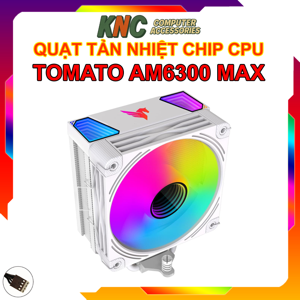 Quạt Tản Nhiệt CPU Led TOMATO AM6300 MAX RGB 4 Ống Đồng 4 Pin Điều Tốc ...