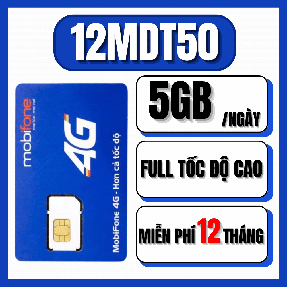 SIM MOBIFONE 5G 12MDT50 TRỌN GÓI 12 THÁNG 5GB/NGÀY Miễn Phí Data Vào ...