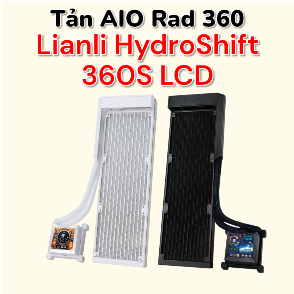 LianLi HydroShift 360S LCD - SuperClean Giấu Dây - Rad 360 - Tản Nhiệt ...