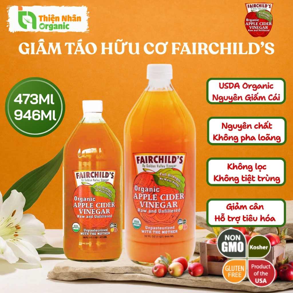 Giấm Táo Hữu Cơ FAIRCHILD'S Hàng Mỹ Organic Apple Cider Vinegar ACV ...