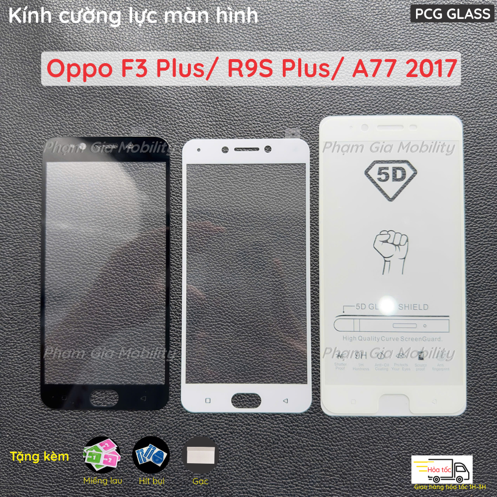 Kính Cường Lực Oppo F3 F3+ Plus/ R9s R9s+ / A77 2017 full màn hình viền đen trắng bảo vệ chống ...