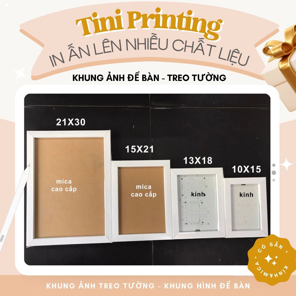 Khung hình để bàn Tini Printing 10x15-A6, 13x18-B6, 15x21-A5, 21x30-A4 ...