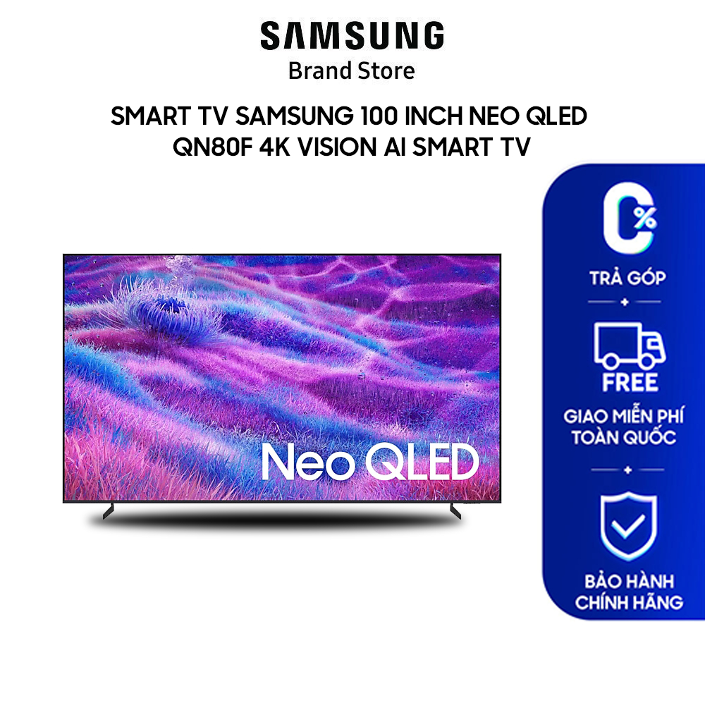 [FREESHIP & HỖ TRỢ LẮP ĐẶT] Smart TV Samsung 100 Inch Neo QLED QN80F 4K ...