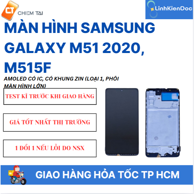Màn hình Samsung Galaxy M51 2020, M515F Amoled có IC, có khung zin ...