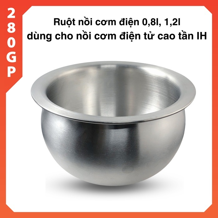 Ruột nồi cơm điện cao tần 0,8l, 1,2l - Lòng nồi cơm điện inox tổng hợp dày dặn dùng cho nồi cơm ...