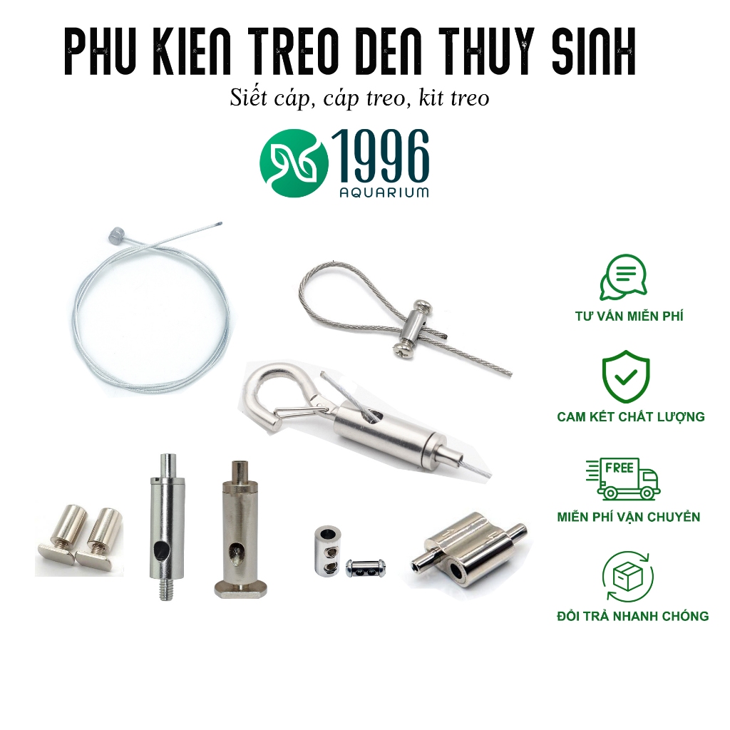 Phụ kiện treo đèn thủy sinh, cáp treo, pass treo, kít treo ốc siết giúp ...