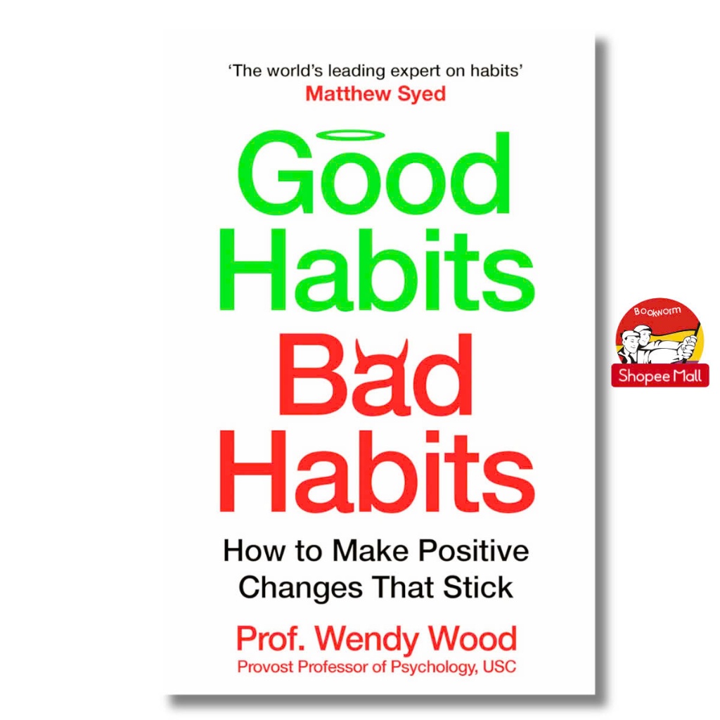 Sách - Good Habits, Bad Habits: How to Make Positive Changes That Stick ...