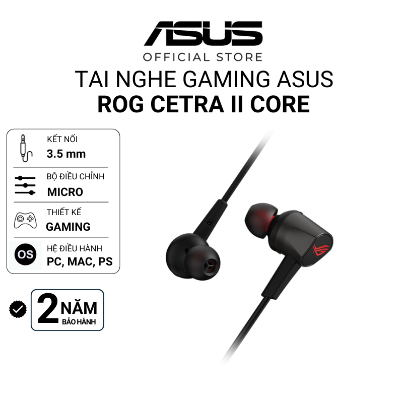 Tai nghe ASUS ROG CETRA II CORE 3.5mm Đen 90YH02V0-B2UA00 BẢO HÀNH 24 ...