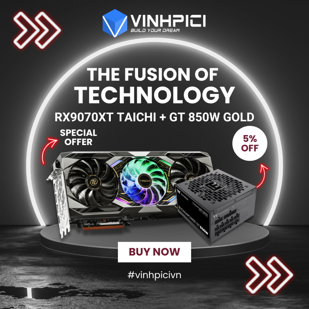 Bộ máy tính COMBO GPU AMD (RX 9070XT TAICHI + Thermaltake GT850 Gold ...