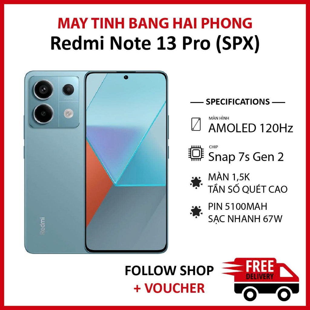 Điện thoại Redmi Note 13 Pro (SPX) RAM 12/256GB chip Snapdragon 7s Gen ...
