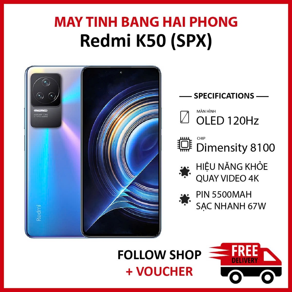 Điện thoại Xiaomi Redmi K50 5G (SPX) RAM 12/256GB chip Dimensity 8100 pin 5500 mAh hỗ trợ sạc ...
