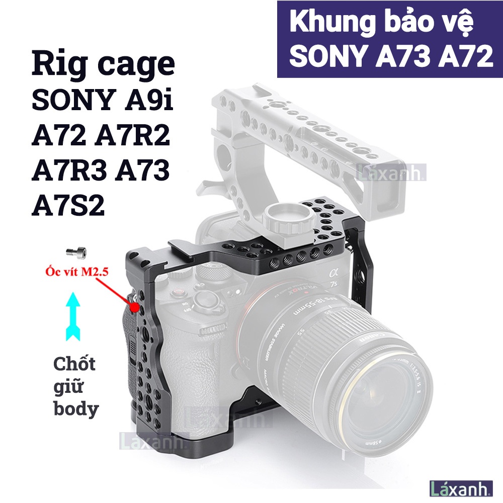 Sony A73 A7R3 A72 A9i | Khung bảo vệ rig cage giá treo phụ kiện máy ảnh Sony A7M3 A73 A7III A7R2 ...