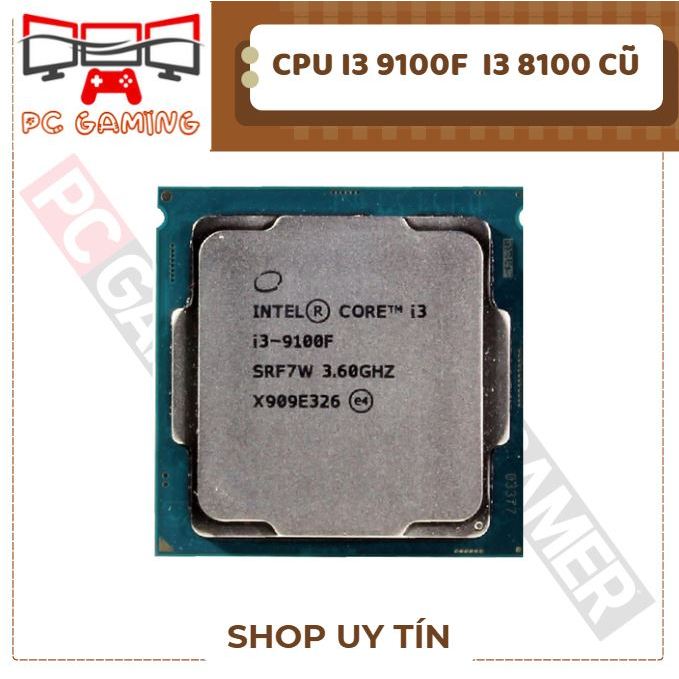 CPU i3 9100F i3 8100 Cũ Các Loại chạy Socket 1151 V2 | Shopee Việt Nam