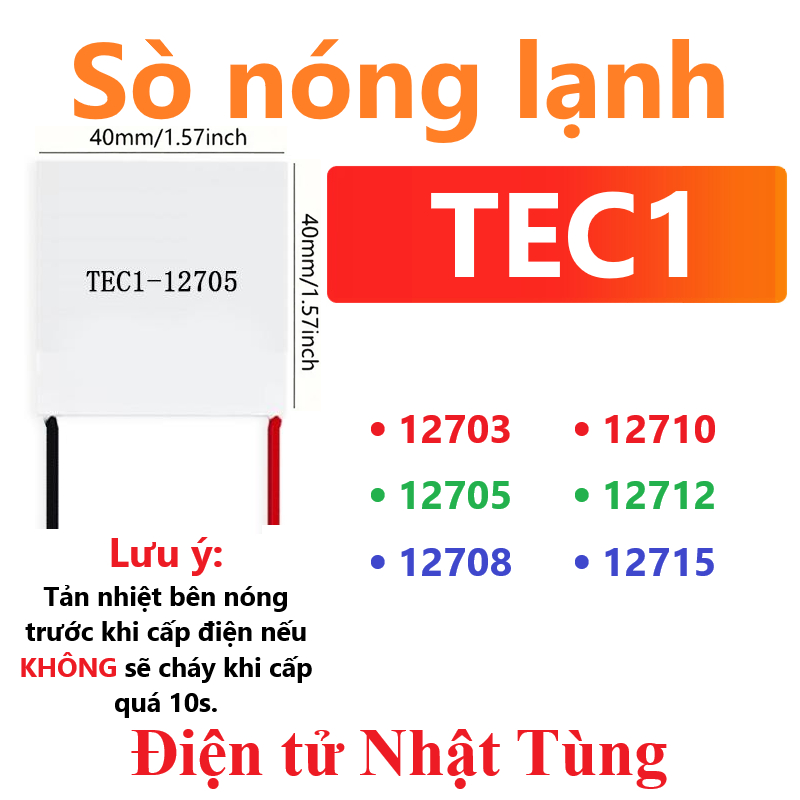 Sò nóng lạnh TEC1-12703 / TEC1-12705 / TEC1-12706 / TEC1-12710 / TEC1-12712 / TEC1-12715 Áp ...