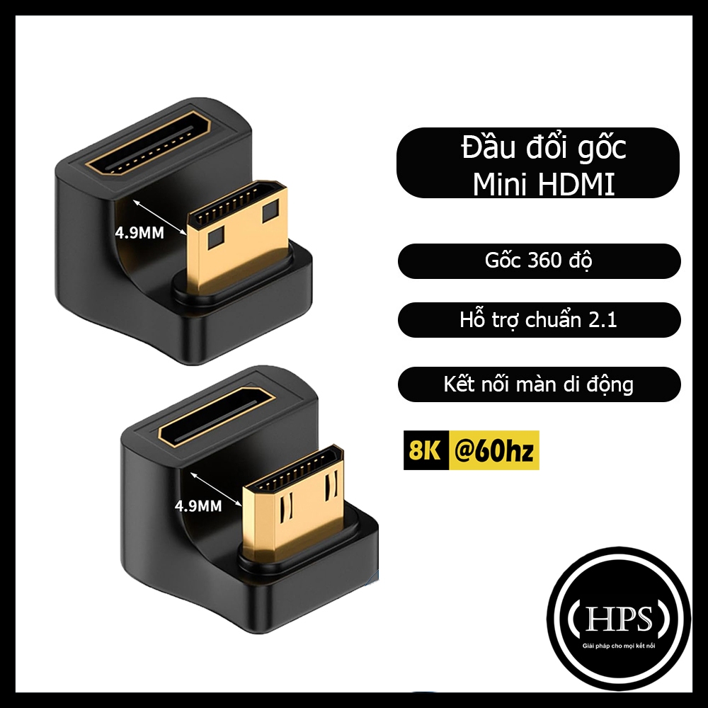 Đầu nối gốc Mini HDMI 360 độ cho màn hình di động giúp dấu dây dễ dàng, hỗ trợ chuẩn 2.1 - HPS ...