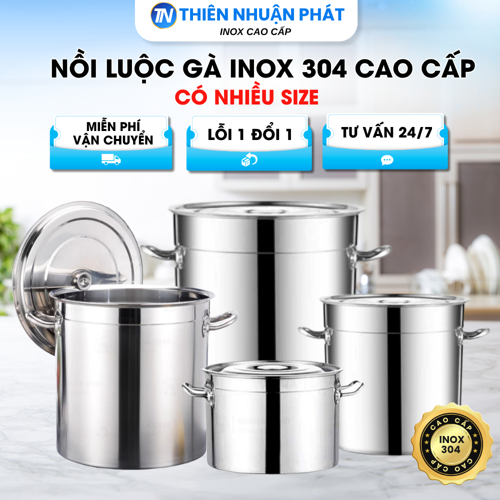 Nồi cao Inox 304 Luộc gà cao cấp Nấu Bún Phở,Dùng Cho Bếp Gas Bếp Từ ...