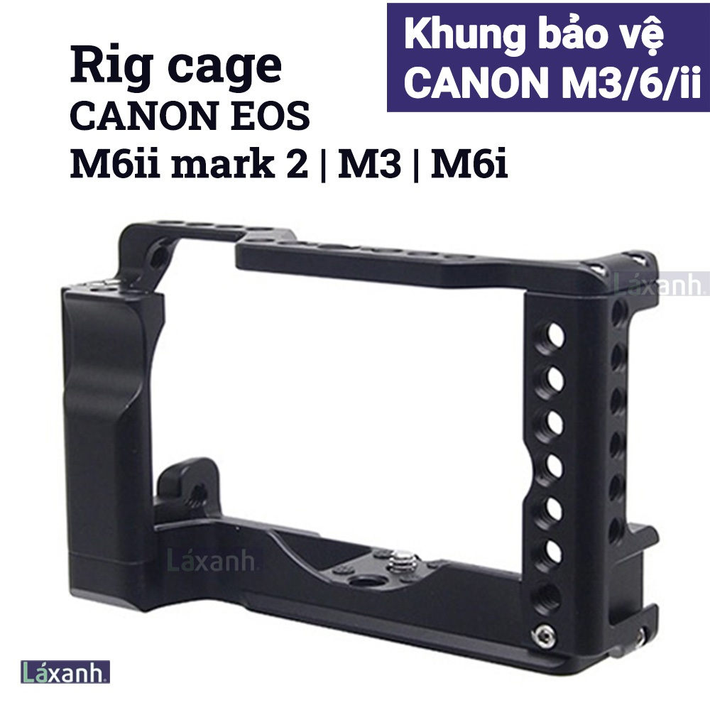 Canon EOS M3 M6 M6ii mark 2 | Khung bảo vệ rig cage máy ảnh giá đỡ bảo ...