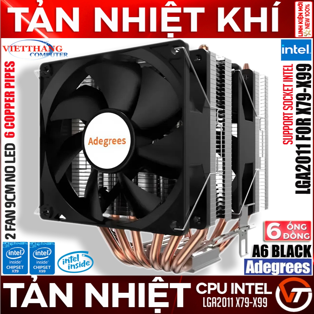 Tản nhiệt khí CPU Adegrees A6 Black 6P2F 6 Ống Đồng 2 Fan 9cm NoLed LGA2011 dùng cho Main X79 ...