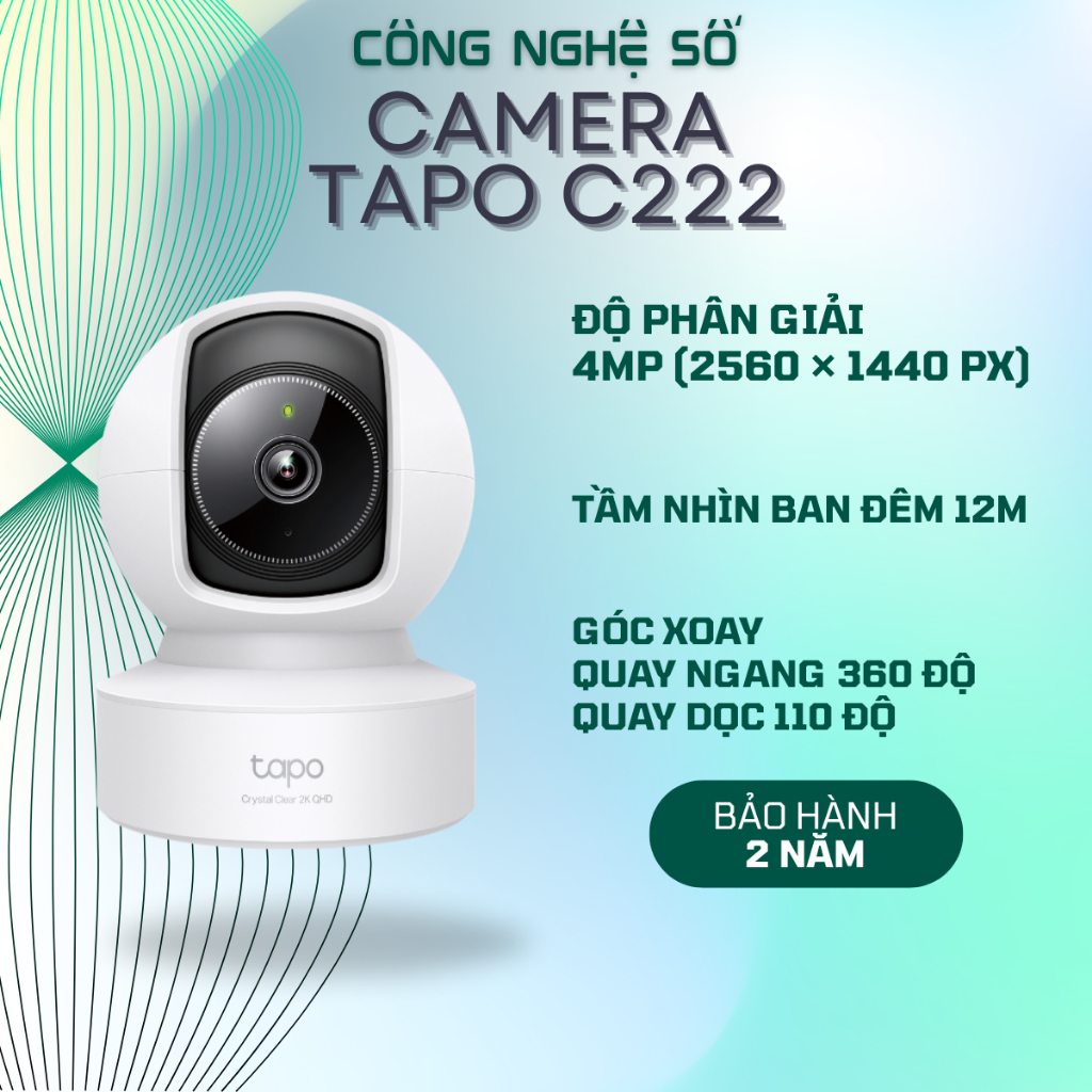 CAMERA TAPO C222 - ĐÀM THOẠI 2 CHIỀU - THEO DÕI THÔNG MINH THEO CHUYỂN ...