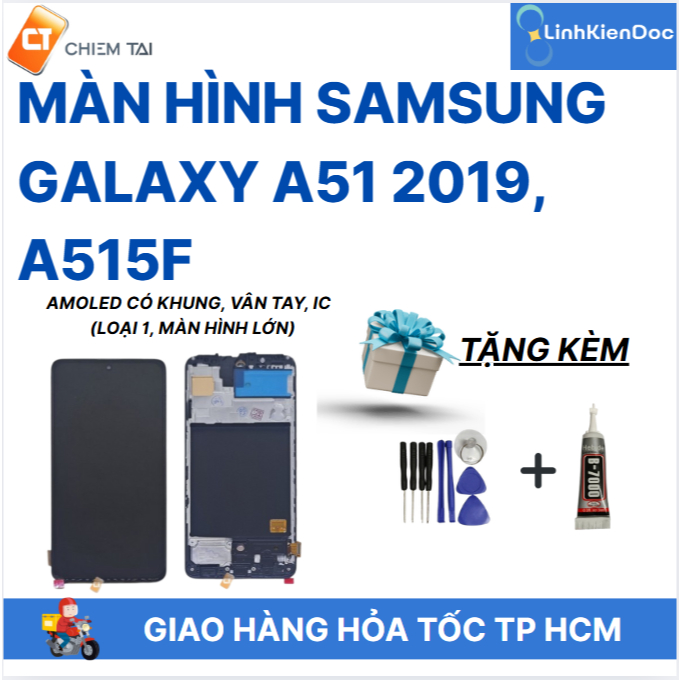 Màn hình Samsung Galaxy A51 2019, A515F Amoled có khung, vân tay, IC (Loại 1, màn hình lớn ...