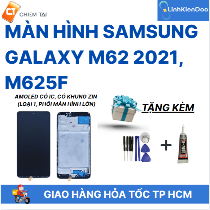 Màn hình Samsung Galaxy M62 2021, M625F Amoled có IC, có khung zin ...