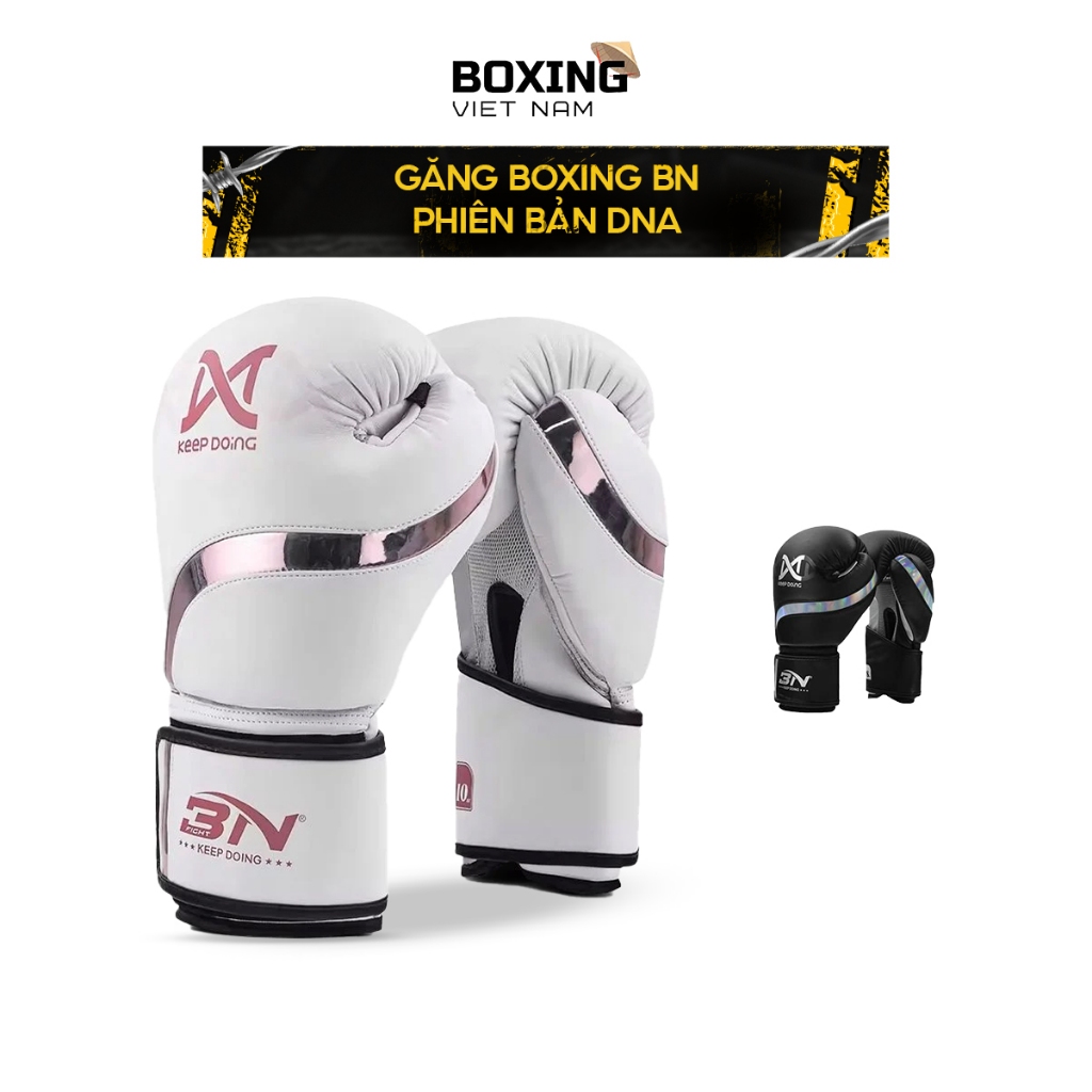 Găng Boxing BN - Fight nhập khẩu CAO CẤP BST - DNA Đủ Size 8 - 10 - 12 ...